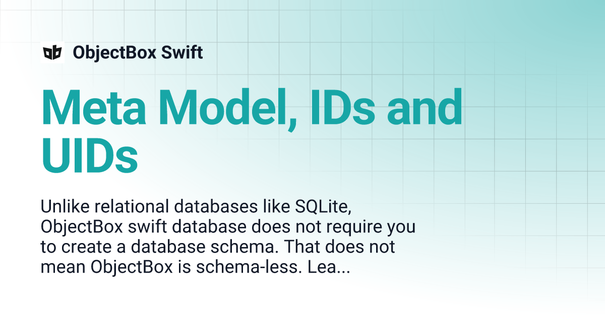 Meta Model, IDs and UIDs | ObjectBox Swift